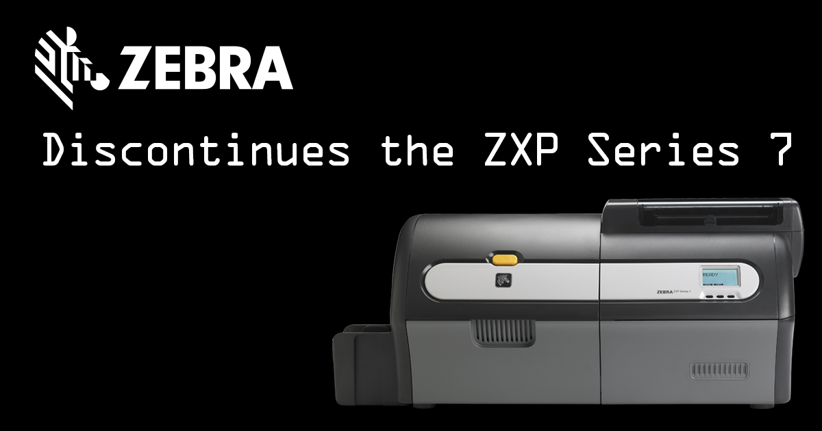 Another One Bites the Dust: Zebra Discontinues the ZXP Series 7 ...